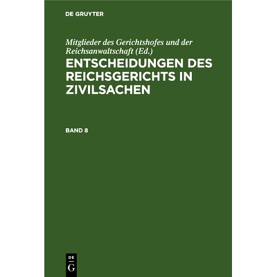 预订 Entsch.Reichsger. In Zivilsachen Bd. 8 Ergz0: 9783112687796
