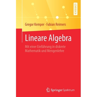 预订 Lineare Algebra Mit einer Einführung in diskrete Mathematik und Mengenlehre 9783662637234