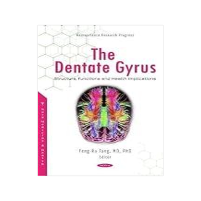 [预订]The Dentate Gyrus: Structure, Functions and Health Implications 9781685072124