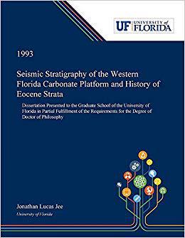 【预售】Seismic Stratigraphy of the Western Florida Carbonate Platform and History of Eocene Strata: Dissertation ...