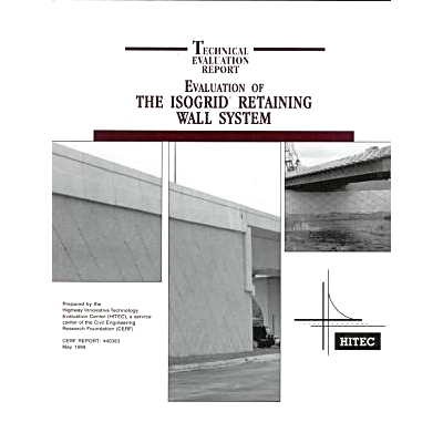 预订 Evaluation of the Isogrid Retaining Wall System: Technical Evaluation Report: 9780784403631