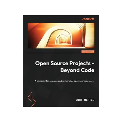 [预订]Open Source Projects - Beyond Code 9781837636884