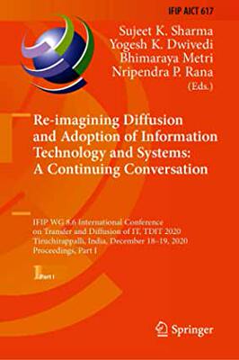【预订】Re-imagining Diffusion and Adoption of Information Technology and Systems: A Continuing Conversation