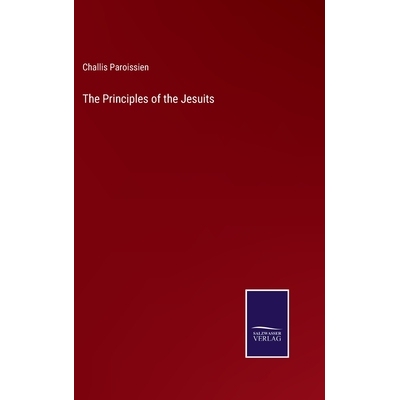 预订 The Principles of the Jesuits 9783375107376
