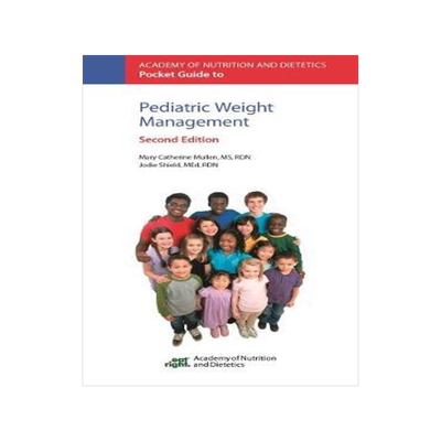 [预订]Academy of Nutrition and Dietetics Pocket Guide to Pediatric Weight Management 9780880919968