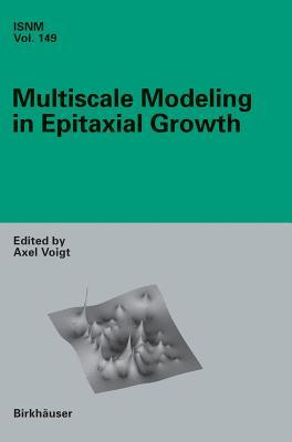 【预订】Multiscale Modeling in Epitaxial Growth