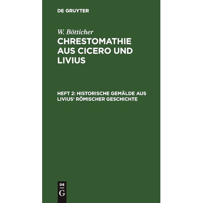 预订 Historische Gemälde aus Livius’ römischer Geschichte: 9783112508558