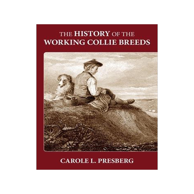 [预订]The History of the Working Collie Breeds 9781644460115