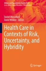 【预订】Health Care in Contexts of Risk, Uncertainty, and Hybridity 9783030804459