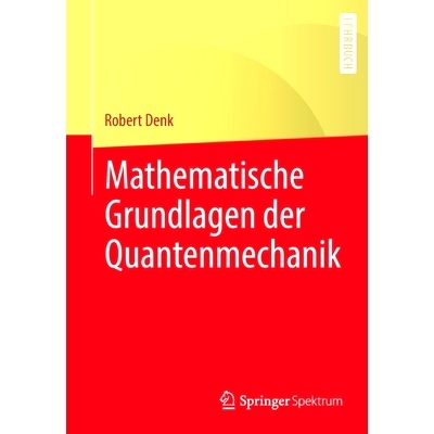 预订 Mathematische Grundlagen Der Quantenmechanik