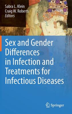 【预订】Sex and Gender Differences in Infection and Treatments for Infectious Diseases