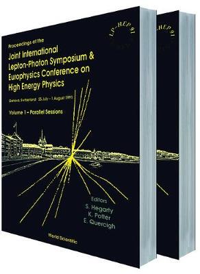 【预订】JOINT INTERNATIONAL LEPTON-PHOTON SYMPOSIUM AND EUROPHYSICS CONFERENCE ON HIGH ENERGY PHYSICS - LP-HEP ’91...