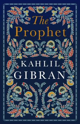 英文原版 纪伯伦·哈利勒：先知 The Prophet Alma经典 Kahlil Gibran (Alma Classics Evergreens