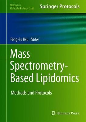 【预订】Mass Spectrometry-Based Lipidomics