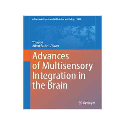 [预订]Advances of Multisensory Integration in the Brain 9789819976102