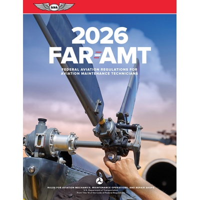 预订 Far-Amt 2026: Federal Aviation Regulations for Aviation Maintenance Technicians 9781644255049