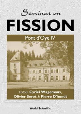 【预订】Seminar On Fission: Pont D'oye Iv
