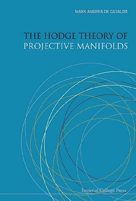 【预订】The Hodge Theory of Projective Manif...