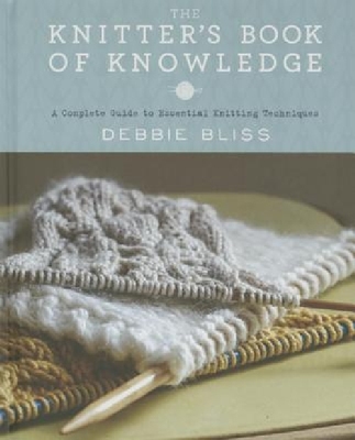 【预订】The Knitter’s Book of Knowledge: A C...