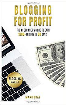 【预售】Blogging for Profit: The #1 Beginner...
