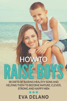【预订】How to Raise Boys: Secrets of Raisin...