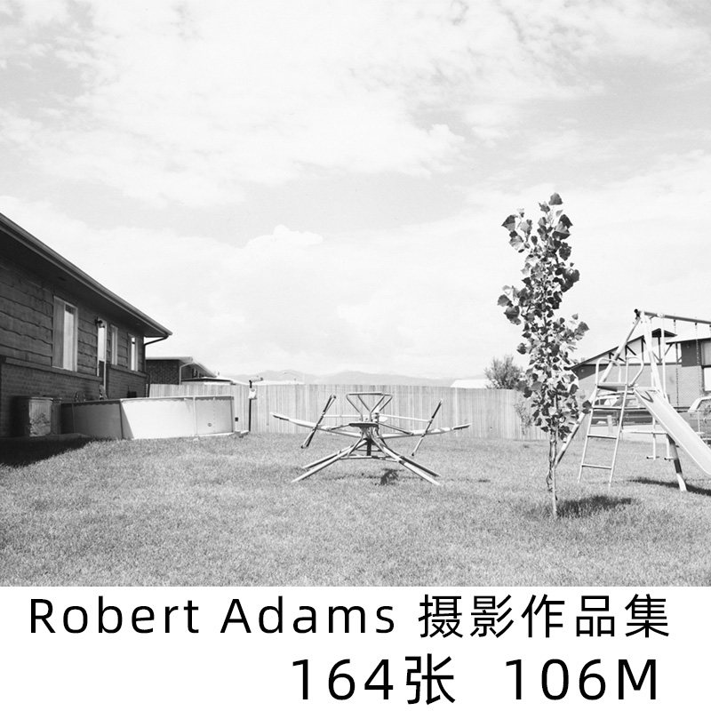 罗伯特亚当斯Robert Adams新地形摄影新西部风光纪实摄影参考素材_虎窝淘