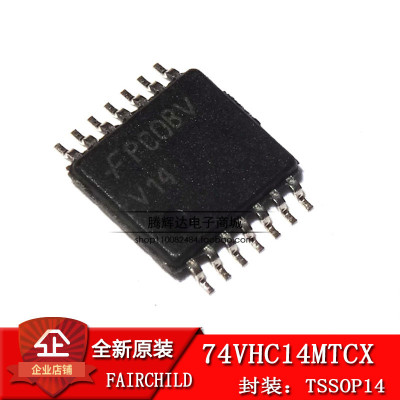 反相器 74VHC14MTCX 74VHC14 丝印V14 TSSOP-14贴片 全新原装