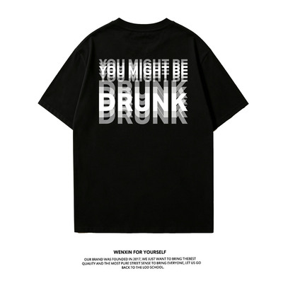 YOUMIGHTBEDRUNK你喝醉了T恤