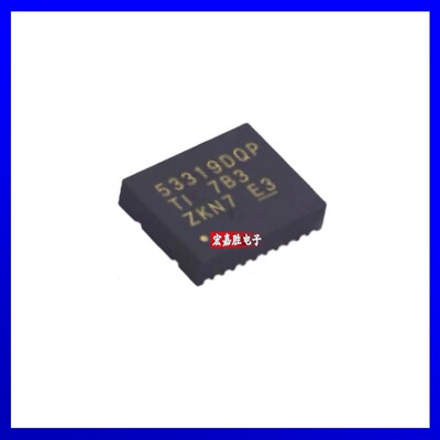 TPS53319DQPR 全新原装正品SON-22 开关稳压器芯片 丝印:53319DQP
