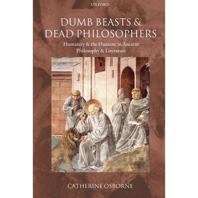 预售【按需印刷】英文原版 Dumb Beasts and Dead Philosophers哑巴动物和死去的哲学家 牛津大学出版 原装进口正版书籍