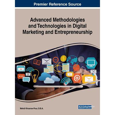 【预售 按需印刷】英文原版数字营销和创业中的高级方法和技术Advanced Methodologies and Technologies in Digital Marketing an