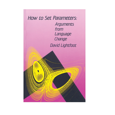 【预售 按需印刷】如何设置参数:语言变化的参数 How to Set Parameters: Arguments from Language Change 进口英文正版书籍