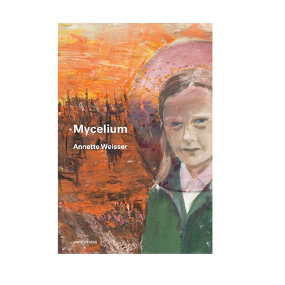 【预售 按需印刷】菌丝体 Mycelium  英文小说 进口英文正版书籍