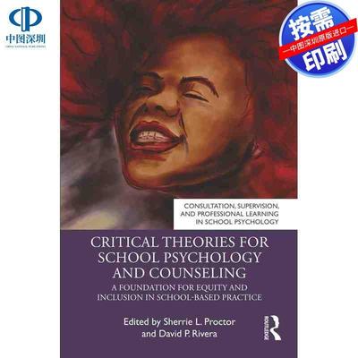 预售【按需印刷】英文原版 学校心理学与咨询的关键理论 Critical Theories for School Psychology and Counseling 原装进口正版