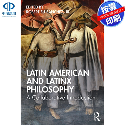 预售【按需印刷】英文原版 拉丁美洲和拉丁裔哲学 Latin American and Latinx Philosophy 原装进口正版书籍