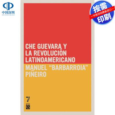 【预售 按需印刷】英文原版  切·格瓦拉与拉丁美洲革命 Che Guevara y la revoluci n latinoamericana 原版进口正版书籍