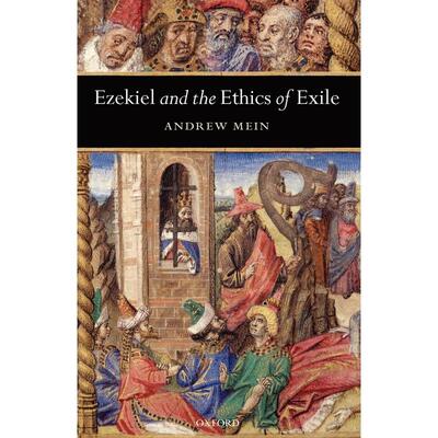 预售【按需印刷】英文原版 Ezekiel and the Ethics of Exile  以西结与流放的伦理学  牛津大学出版 原版进口正版书籍