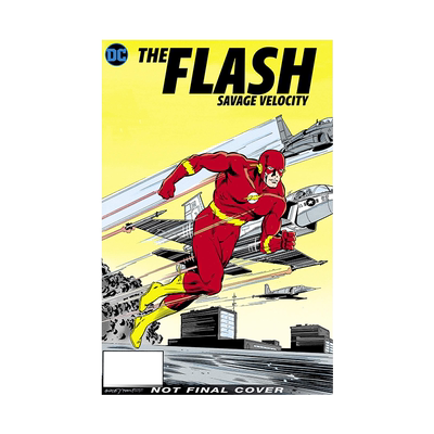 英文原版 闪电侠 野蛮速度 DC漫画故事书 The Flash: Savage Velocity