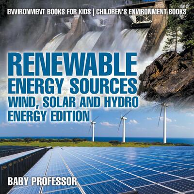 【预售 按需印刷】英文原版 可再生能源 - 风能、太阳能和水能版 Renewable Energy Sources - Wind  Solar and Hydro Energy Edit