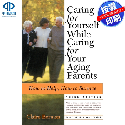 预售 按需印刷 英文原版 在照顾年迈父母的同时照顾自己 Caring for Yourself While Caring for Your Aging Parents 进口书籍正版