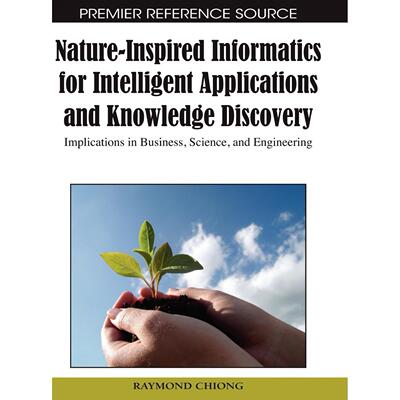 【预售 按需印刷】英文原版自然启发的信息学在智能应用和知识发现中的应用Nature-Inspired Informatics for Intelligent Applica