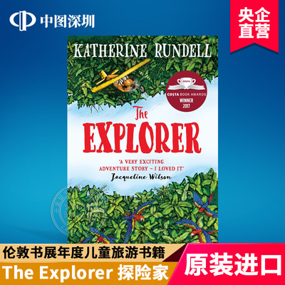 预售英文原版进口 探险家 The Explorer 凯瑟琳·朗德尔 Katherine Rundell 伦敦书展年度儿童旅游书籍 儿童英文书