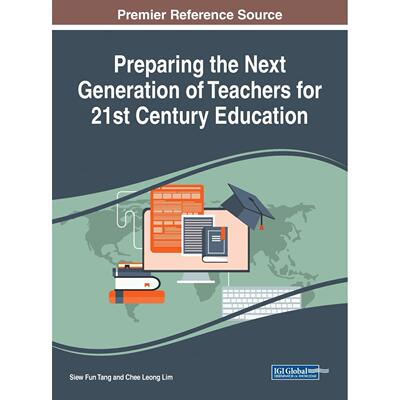 【预售 按需印刷】英文原版为21世纪教育准备下一代教师Preparing the Next Generation of Teachers for 21st Century Education