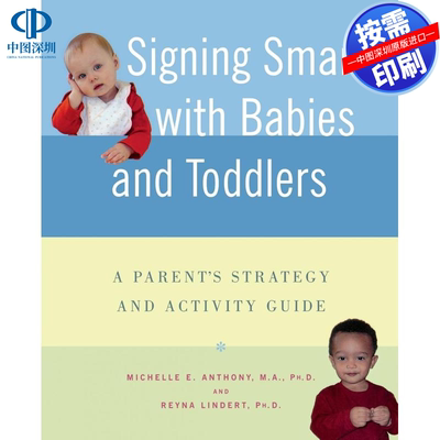 预售 按需印刷 英文原版 与婴儿和幼儿手语沟通 Signing Smart with Babies and Toddlers 进口书籍正版