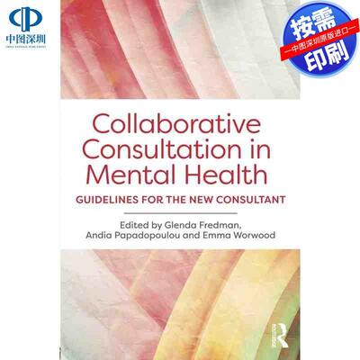 预售【按需印刷】英文原版 心理健康中的协作咨询 Collaborative Consultation in Mental Health 原装进口正版书籍