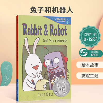 英文原版绘本Rabbit and Robot: The Sleepover: Candlewick Sparks兔子和机器人苏斯博士银奖绘本故事友谊主题幽默搞笑8-12岁