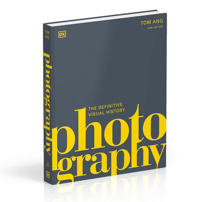 英文原版Photography: The Definitive Visual HistoryDK摄影视觉指南从黑白图片到21世纪数码摄影科普读物 摄影历史 图解百科
