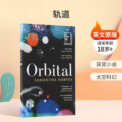 英文原版 Orbital 轨道 2024布克奖短名单 Samantha Harvey作 太空自然小说 科幻小说 18岁+