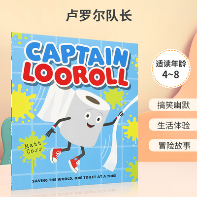 英文原版 CAPTAIN LOOROLL 平装 卢罗尔队长 生活卫生主题搞笑故事绘本 4-8岁儿童宝宝生活体验冒险故事图画书