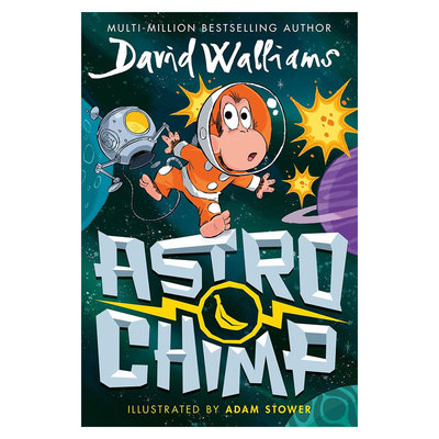 预售英文原版 Astrochimp 太空黑猩猩 David Walliams大卫威廉姆斯全彩插图幽默故事 儿童阅读冒险章节平装故事书 8-12岁